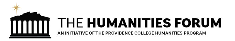 The Providence College Humanities Forum Spring 2026 – The Humanities at ...